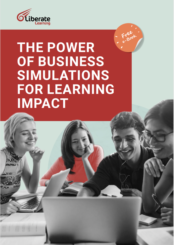 BUSINESS SIMULATIONS - Liberate Learning